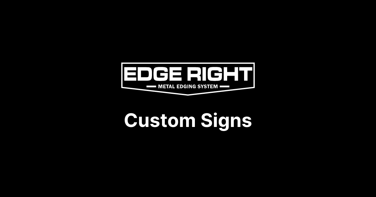 Custom Signs | Edge Right