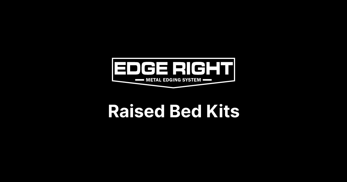 Raised Bed Kits | Edge Right