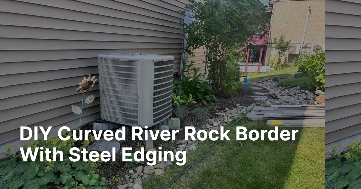 DIY Curved River Rock Border With Steel Edging | Edge Right