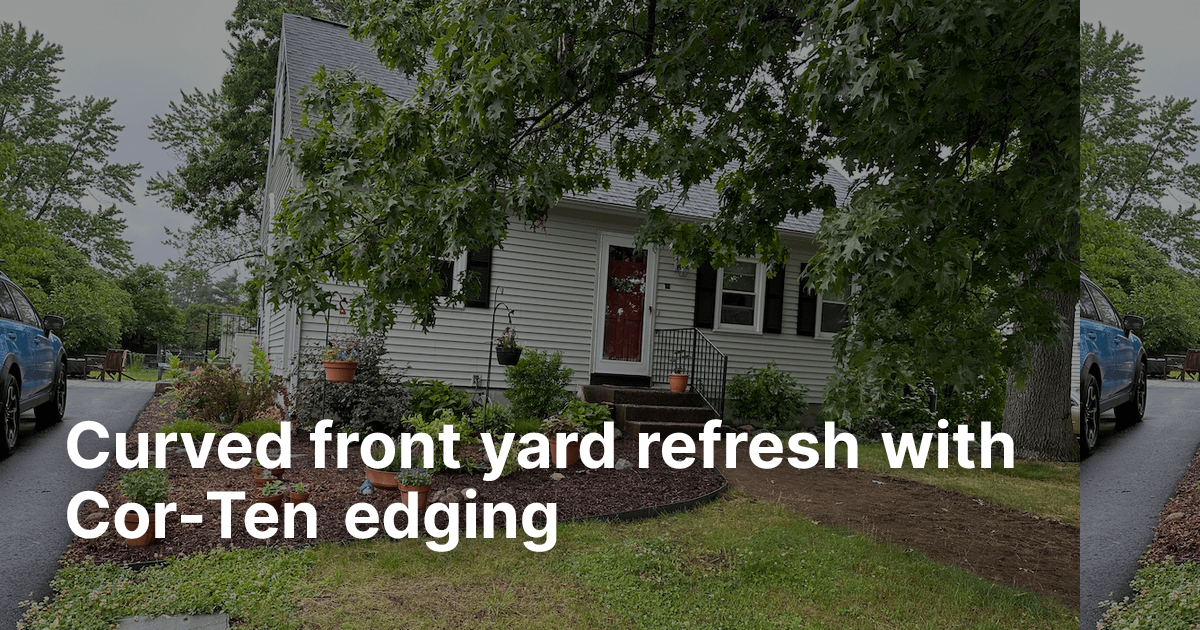 Curved front yard refresh with Cor-Ten edging | Edge Right