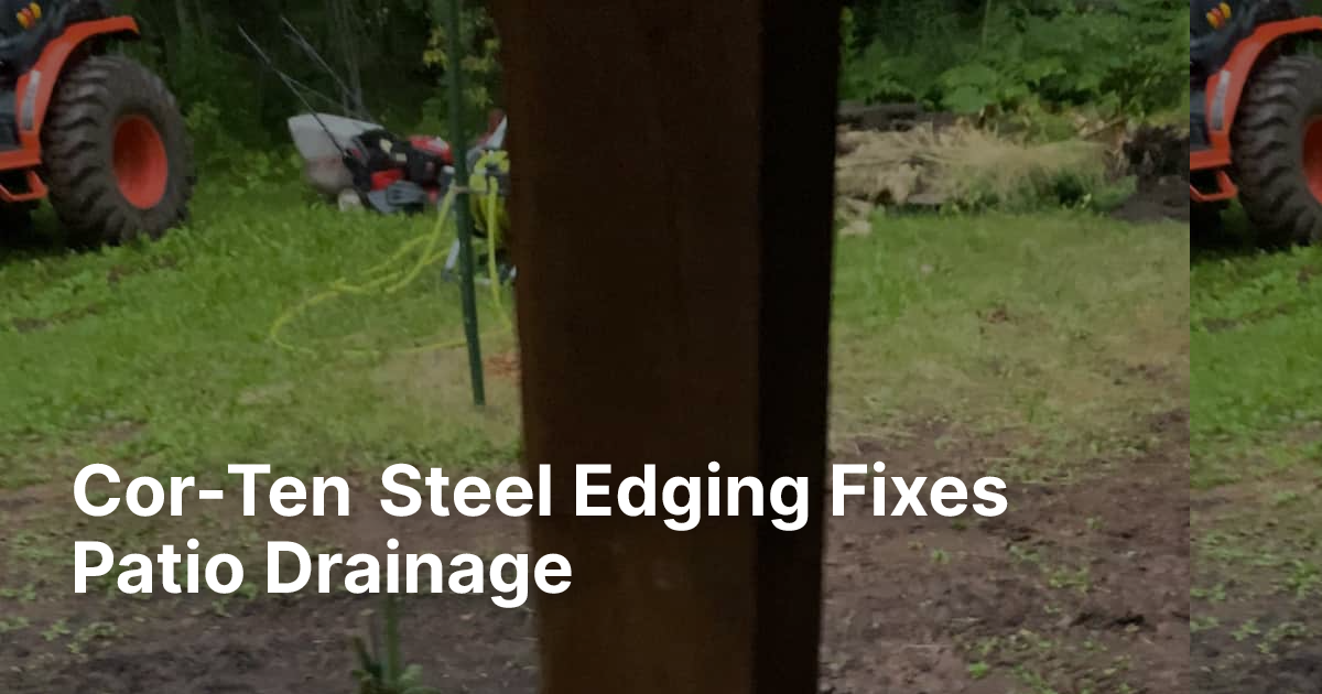 Cor-Ten Steel Edging Fixes Patio Drainage | Edge Right
